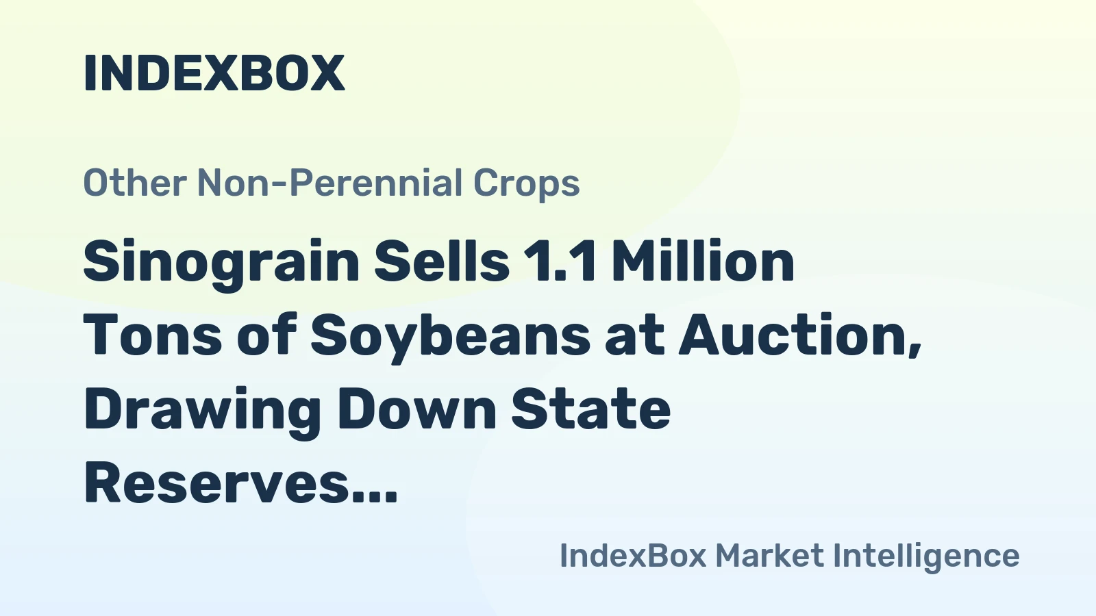 Sinograin Sells 1.1 Million Tons of Soybeans at Auction, Drawing Down State Reserves