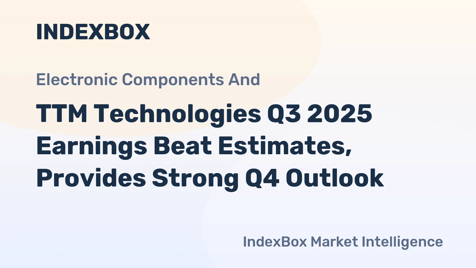 TTM Technologies Q3 2025 Earnings Beat Estimates, Provides Strong Q4 Outlook