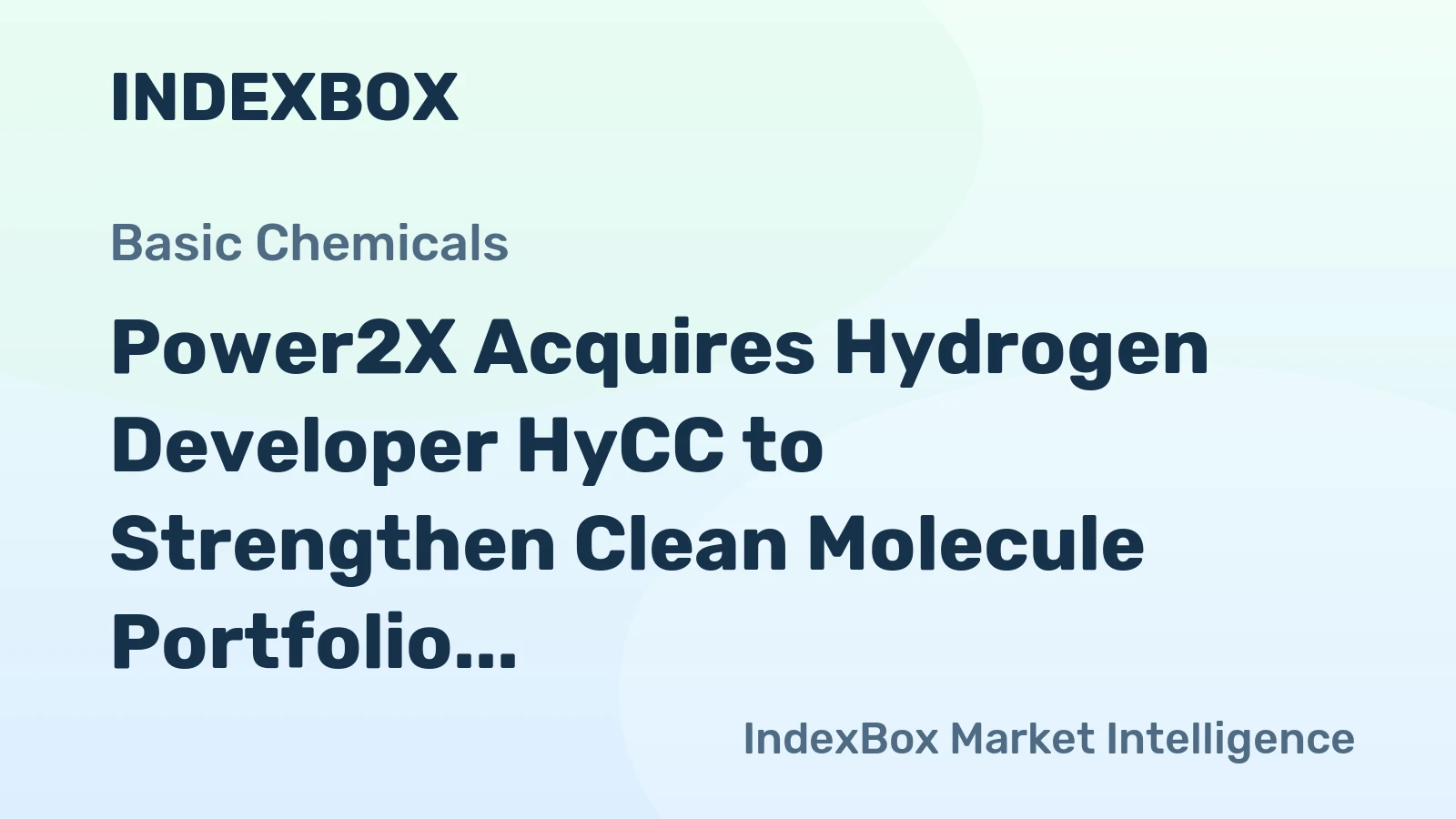 Power2X Acquires Hydrogen Developer HyCC to Strengthen Clean Molecule Portfolio
