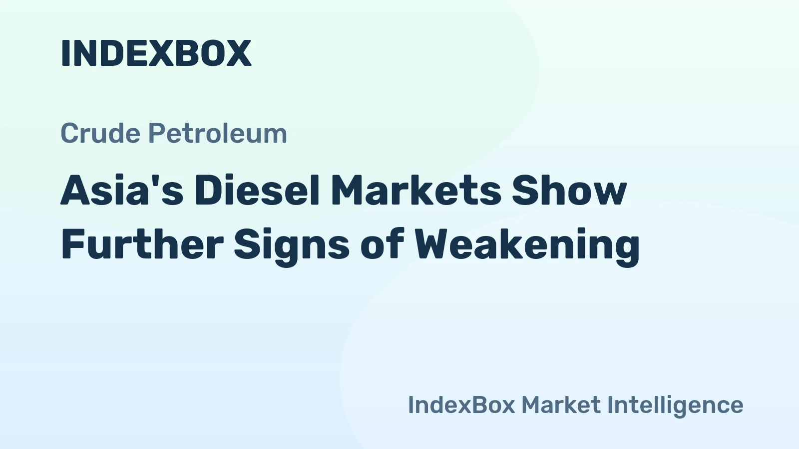 Asia's Diesel Markets Show Further Signs of Weakening