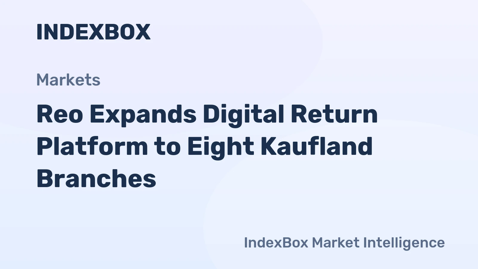 Reo Expands Digital Return Platform to Eight Kaufland Branches