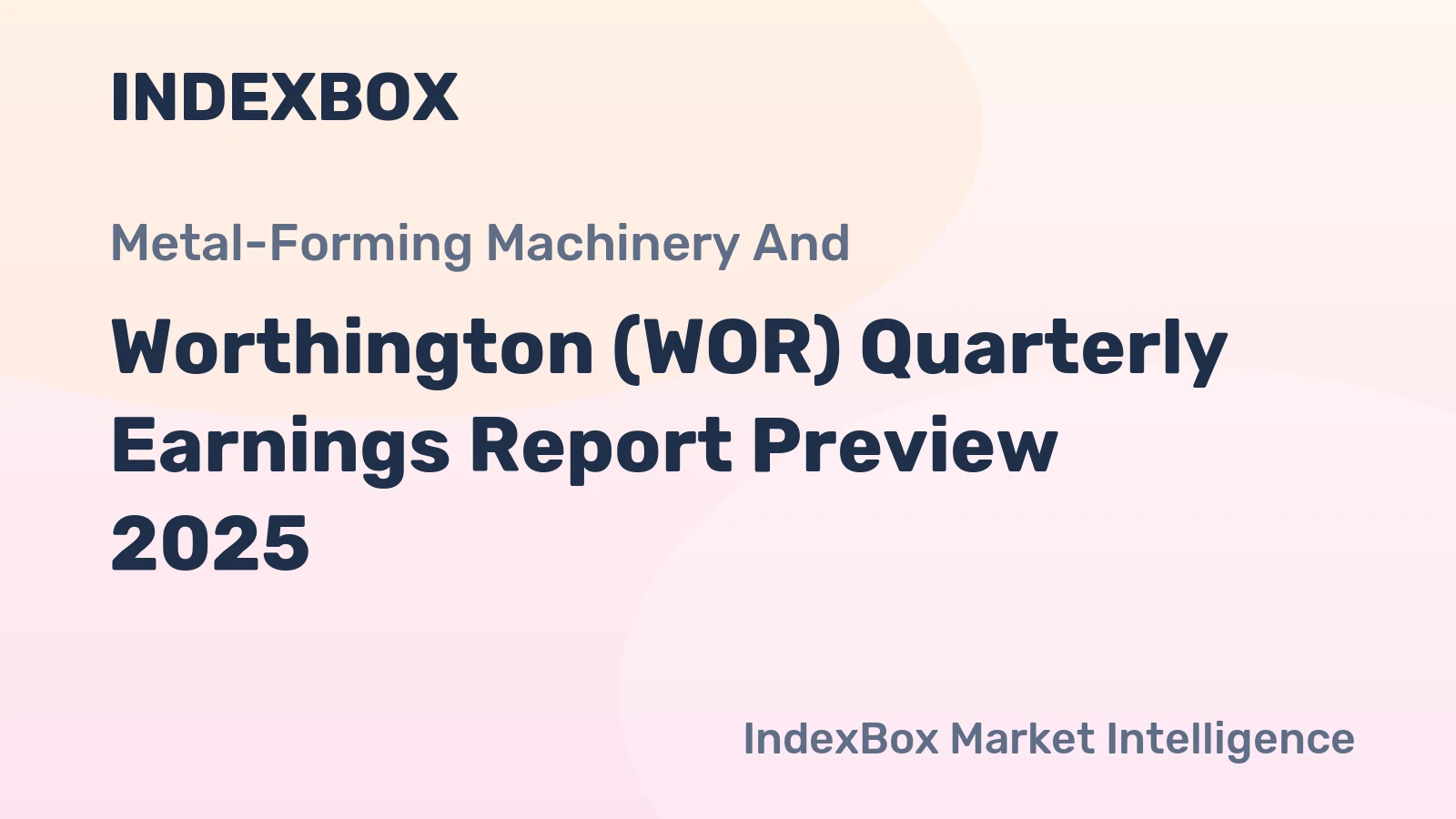 Worthington (WOR) Quarterly Earnings Report Preview 2025