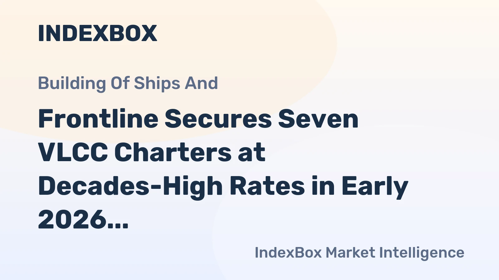 Frontline Secures Seven VLCC Charters at Decades-High Rates in Early 2026