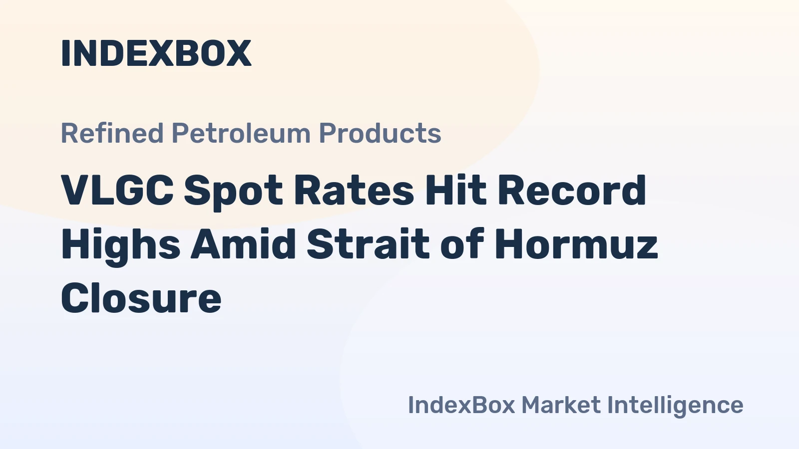 VLGC Spot Rates Hit Record Highs Amid Strait of Hormuz Closure