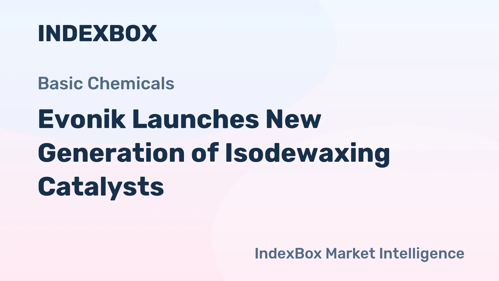 Evonik Launches New Generation of Isodewaxing Catalysts