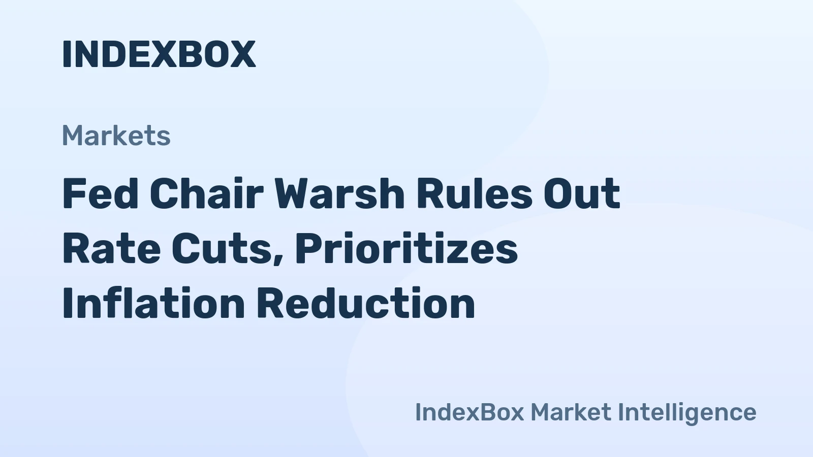 Fed Chair Warsh Rules Out Rate Cuts, Prioritizes Inflation Reduction