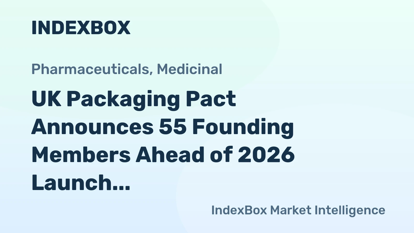 UK Packaging Pact Announces 55 Founding Members Ahead of 2026 Launch