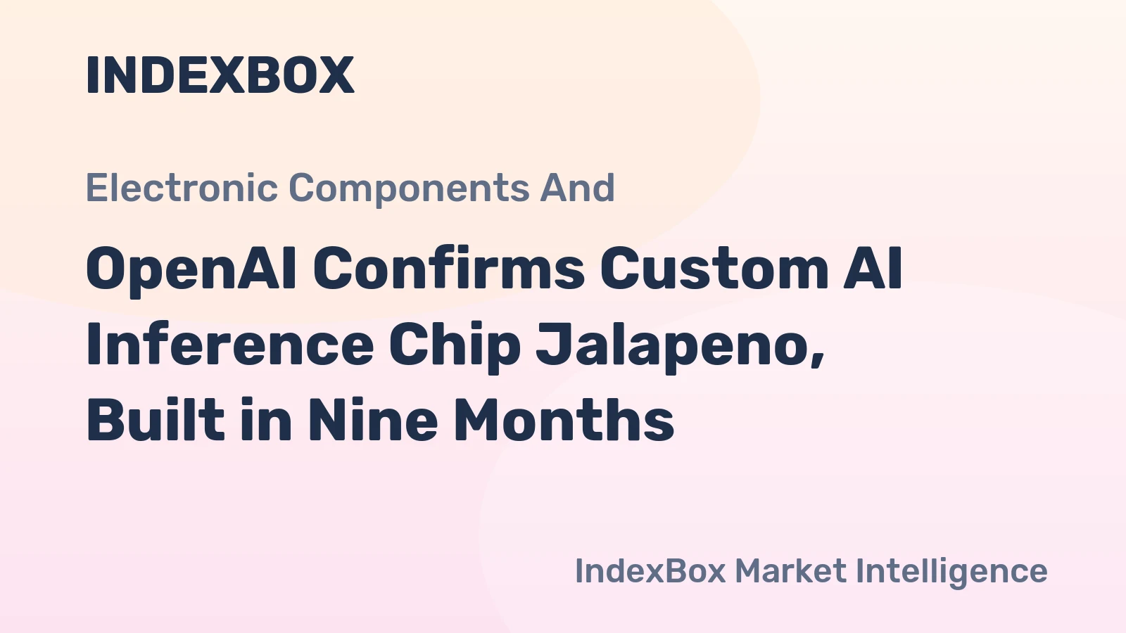 OpenAI Confirms Custom AI Inference Chip Jalapeno, Built in Nine Months
