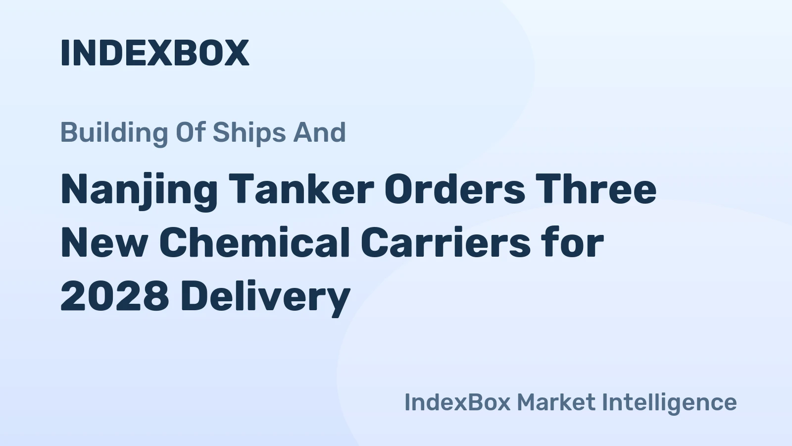 Nanjing Tanker Orders Three New Chemical Carriers for 2028 Delivery