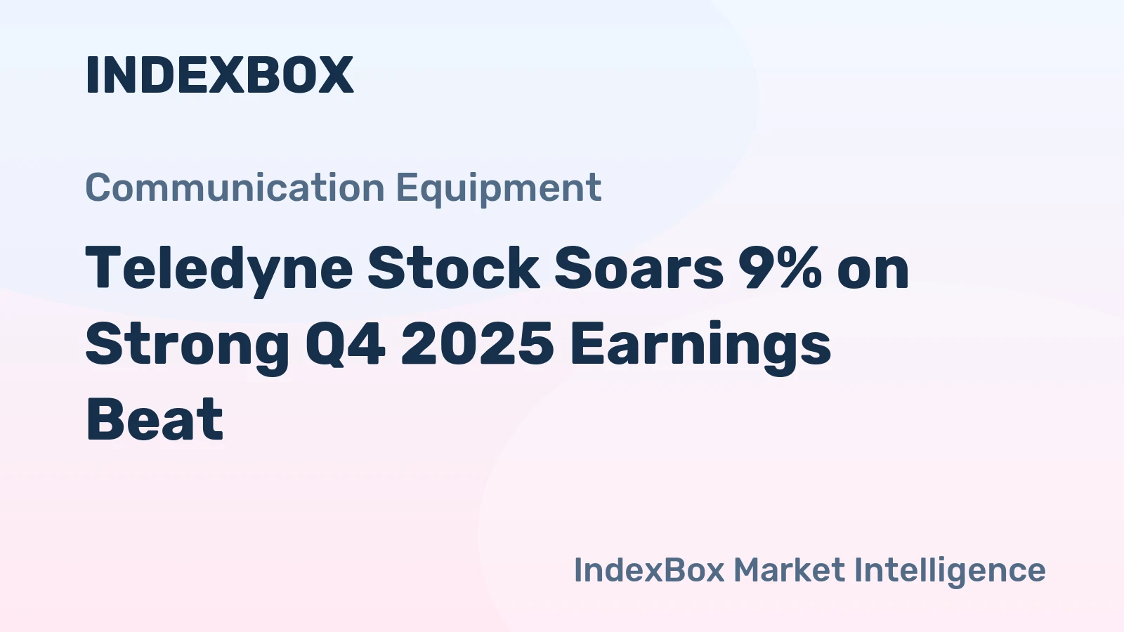Teledyne Stock Soars 9% on Strong Q4 2025 Earnings Beat