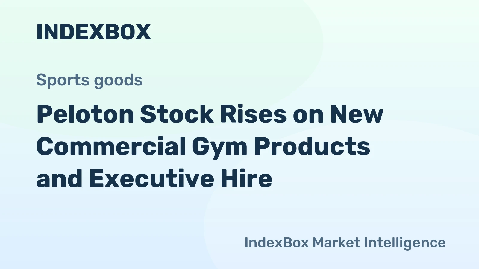 Peloton Stock Rises on New Commercial Gym Products and Executive Hire