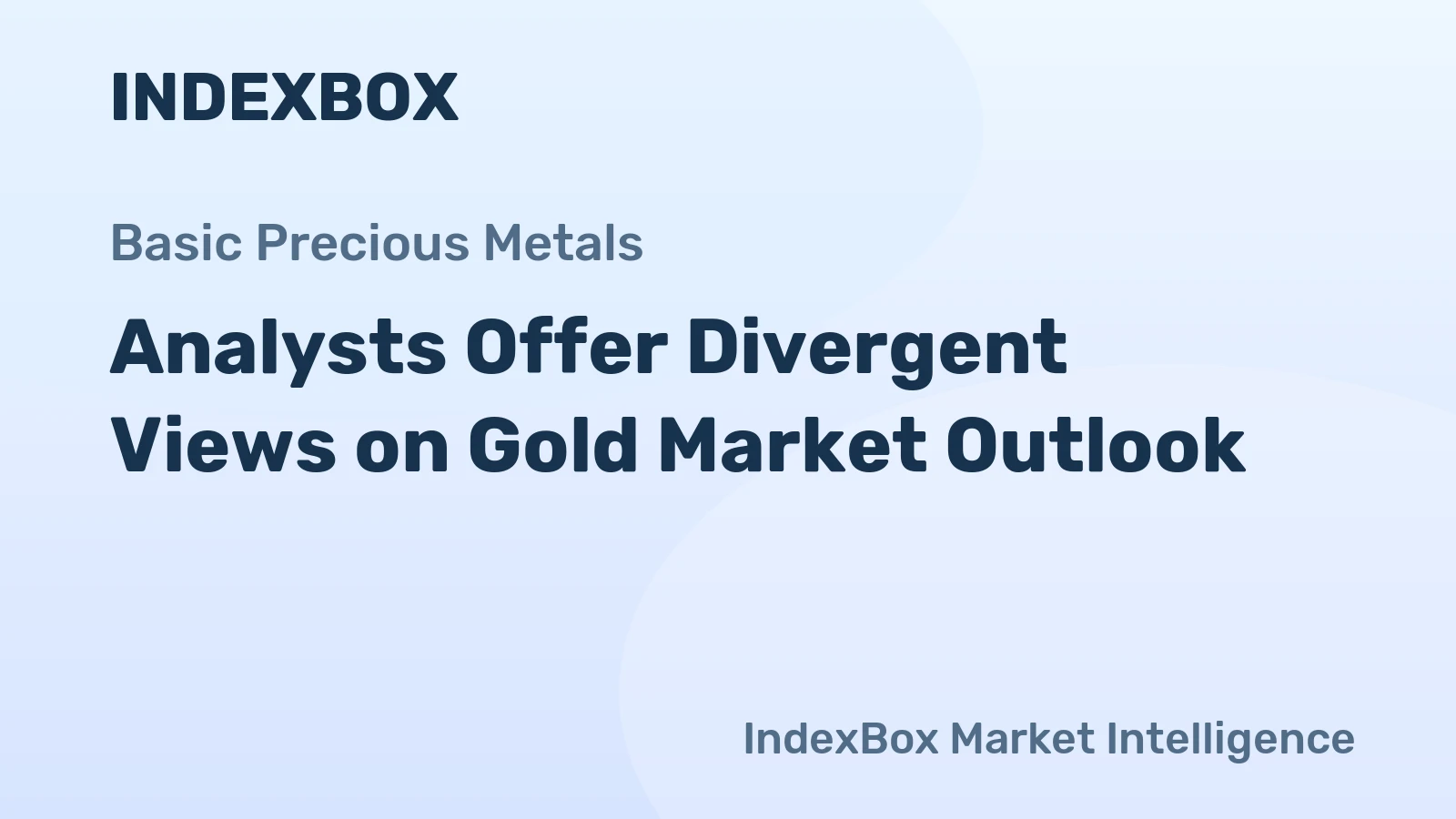 Analysts Offer Divergent Views on Gold Market Outlook