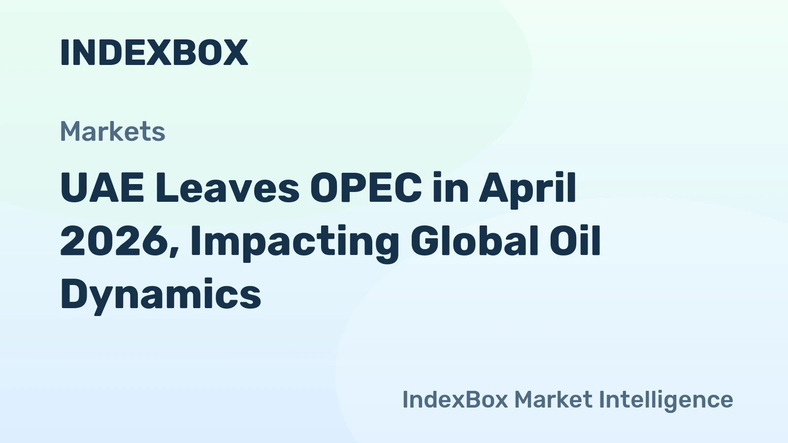 UAE Leaves OPEC in April 2026, Impacting Global Oil Dynamics