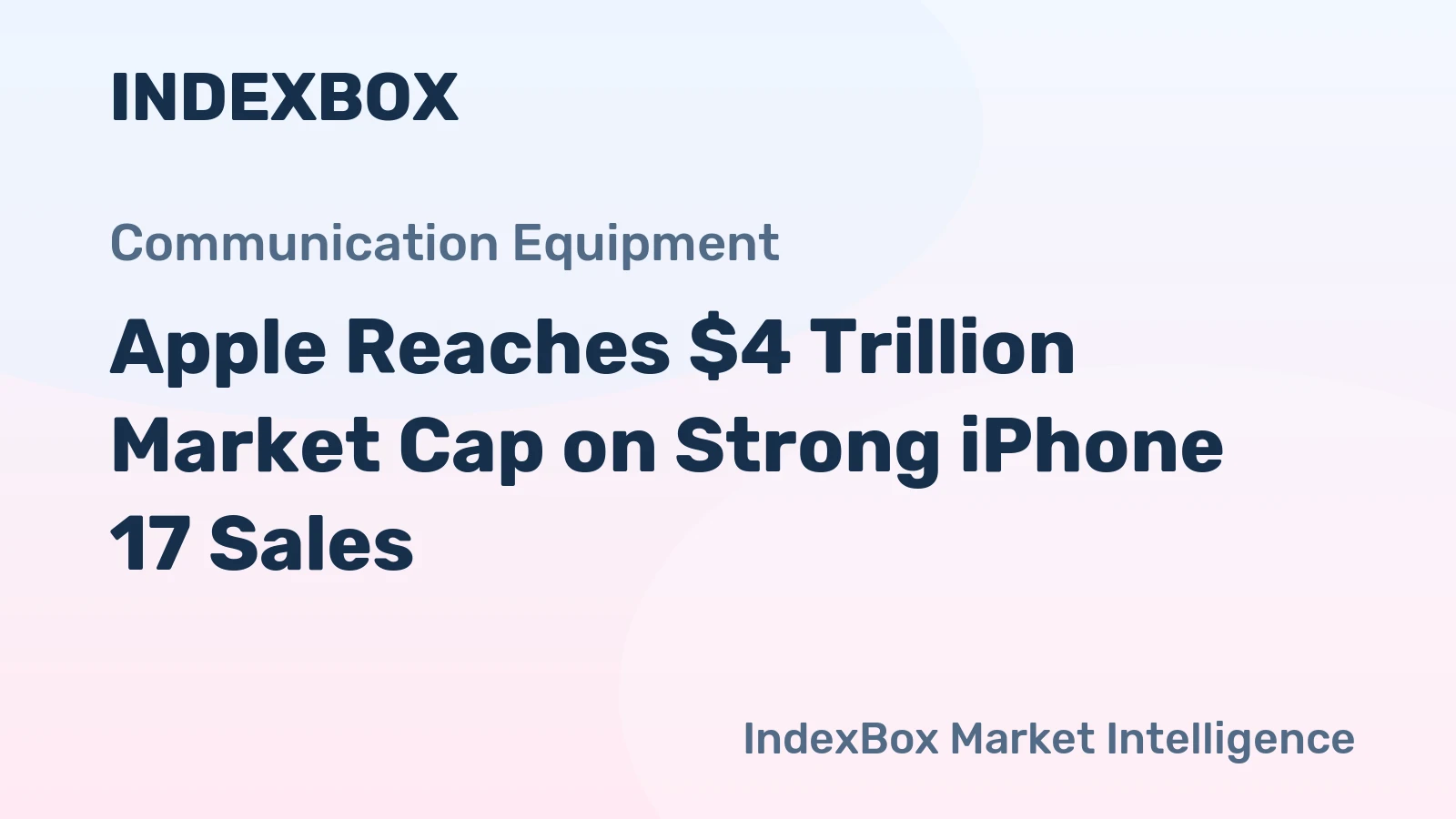 Apple Reaches $4 Trillion Market Cap on Strong iPhone 17 Sales