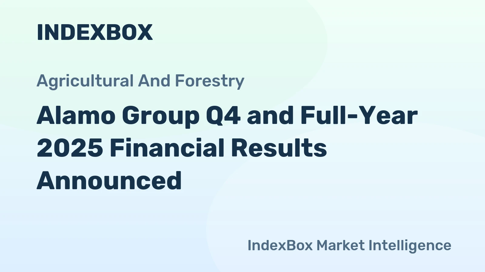 Alamo Group Q4 and Full-Year 2025 Financial Results Announced