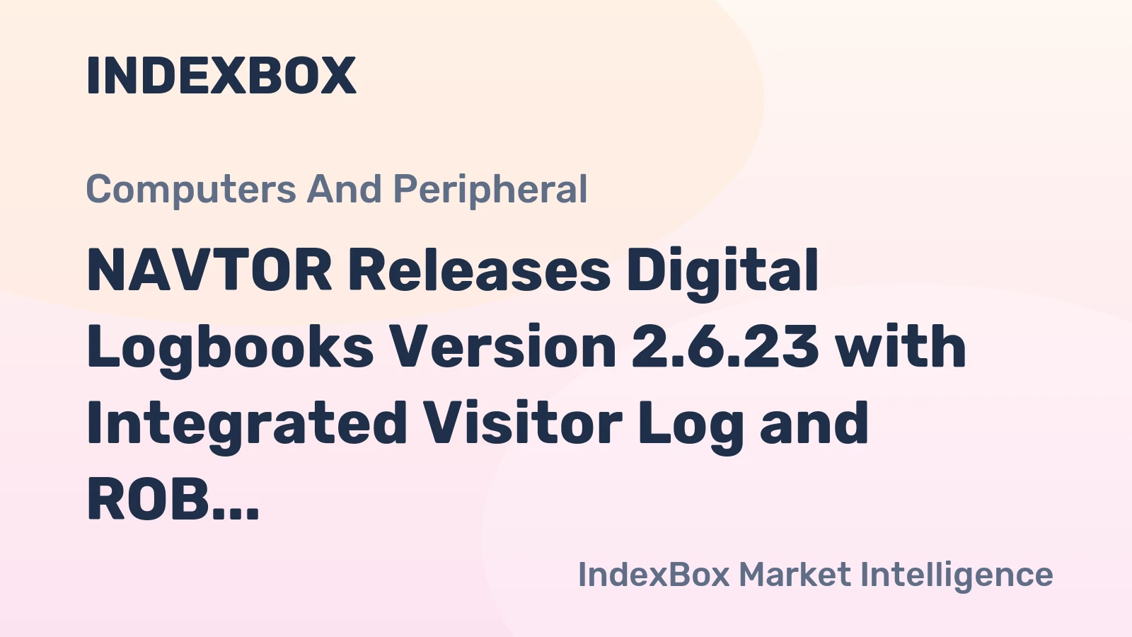 NAVTOR Releases Digital Logbooks Version 2.6.23 with Integrated Visitor Log and ROB Report