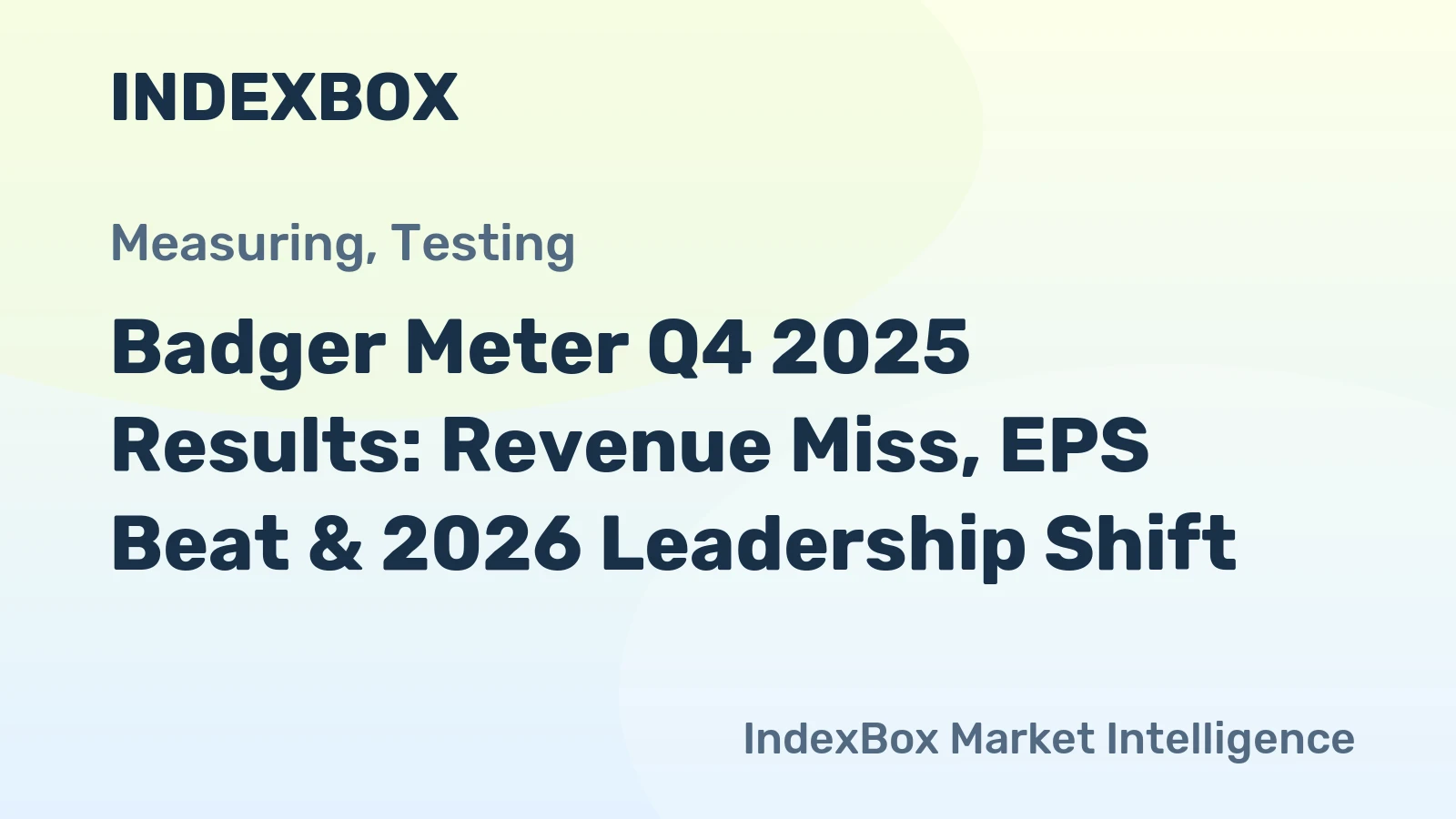 Badger Meter Q4 2025 Results: Revenue Miss, EPS Beat & 2026 Leadership Shift
