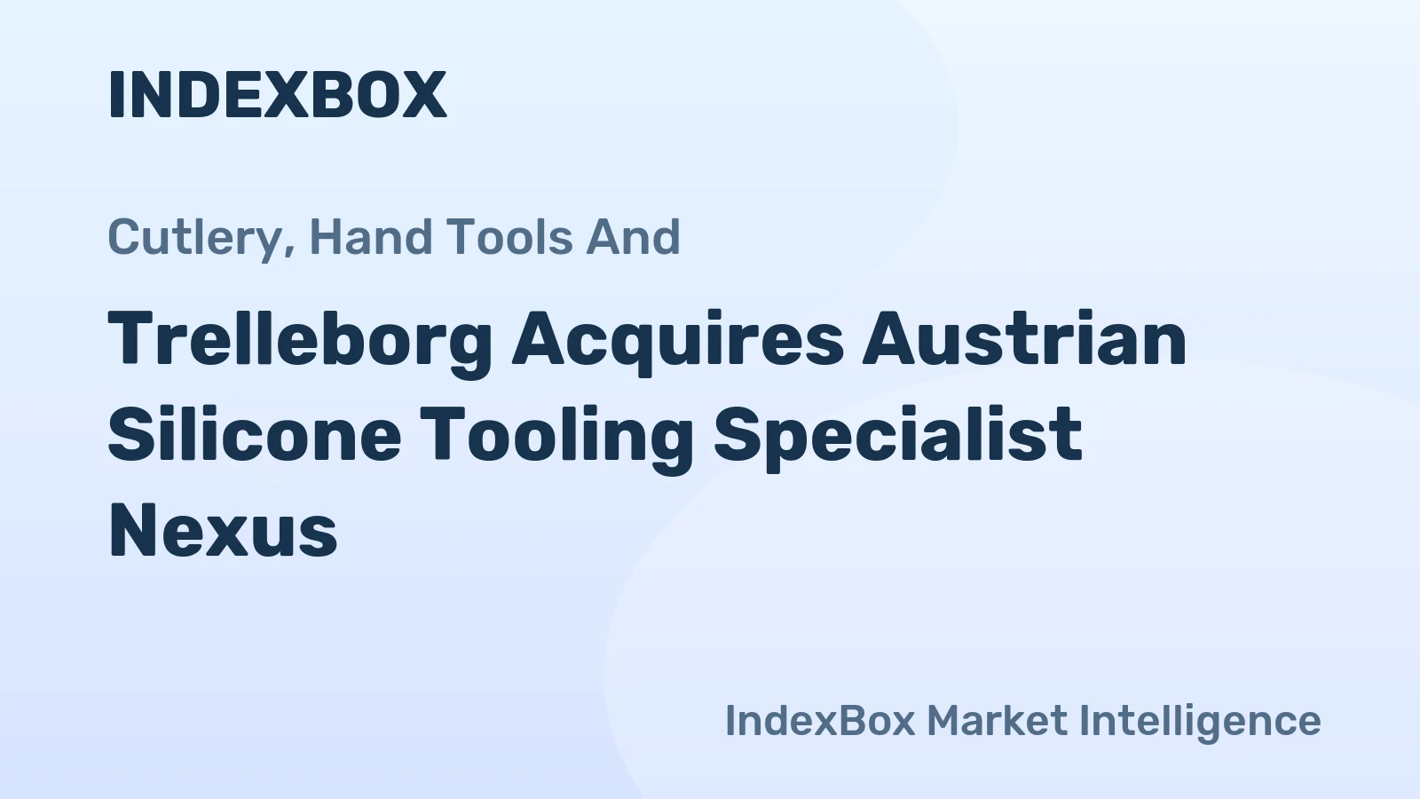 Trelleborg Acquires Austrian Silicone Tooling Specialist Nexus