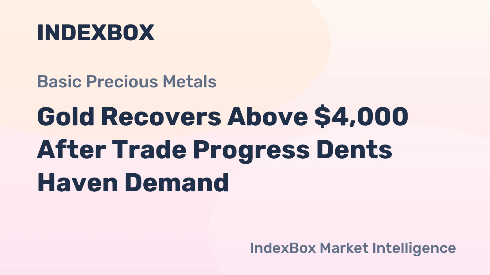 Gold Recovers Above $4,000 After Trade Progress Dents Haven Demand