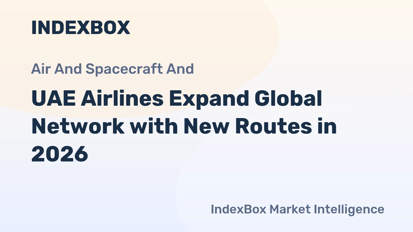 UAE Airlines Expand Global Network with New Routes in 2026