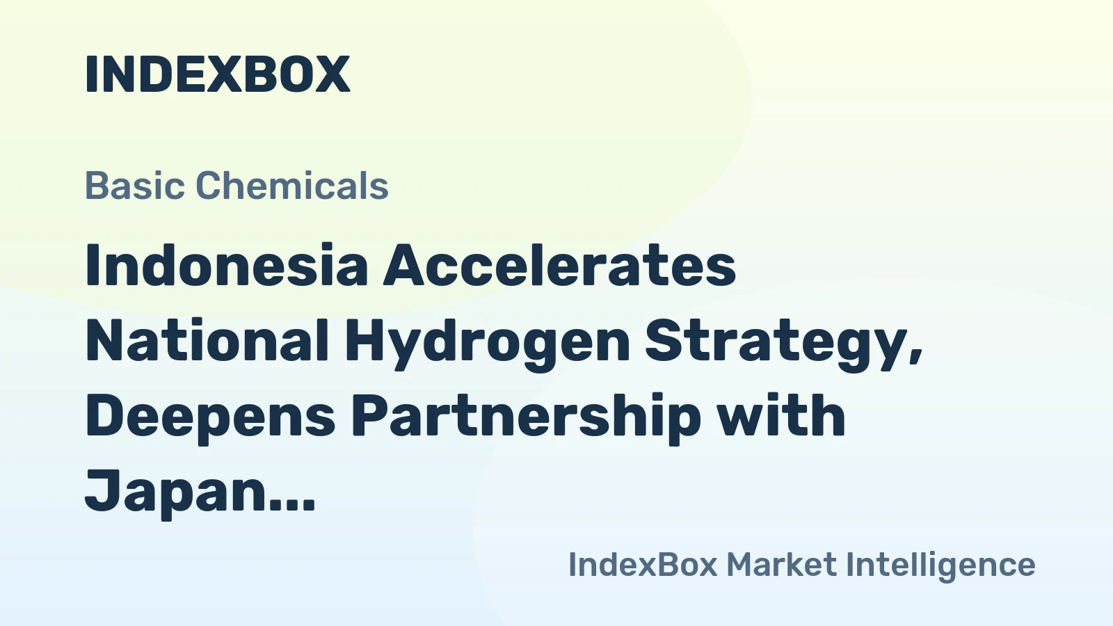 Indonesia Accelerates National Hydrogen Strategy, Deepens Partnership with Japan