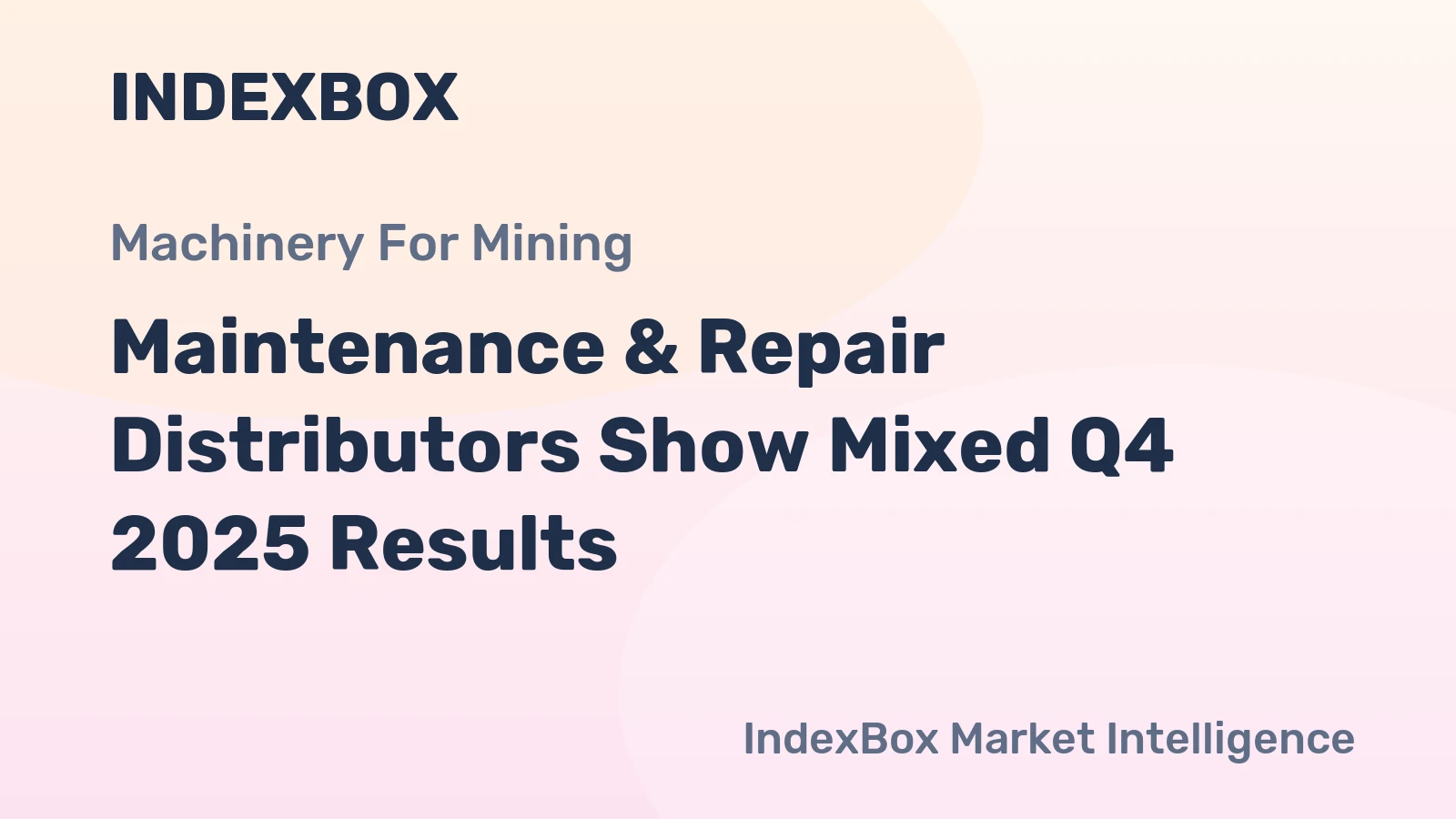 Maintenance & Repair Distributors Show Mixed Q4 2025 Results