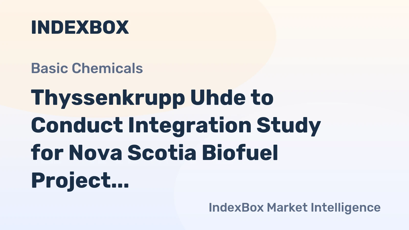 Thyssenkrupp Uhde to Conduct Integration Study for Nova Scotia Biofuel Project