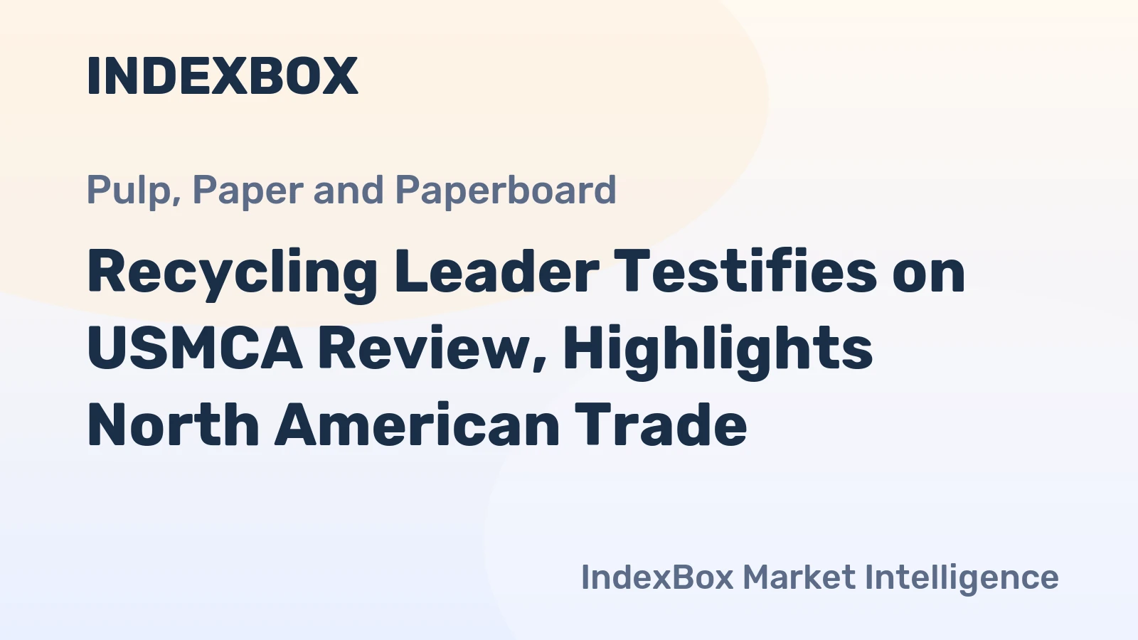Recycling Leader Testifies on USMCA Review, Highlights North American Trade