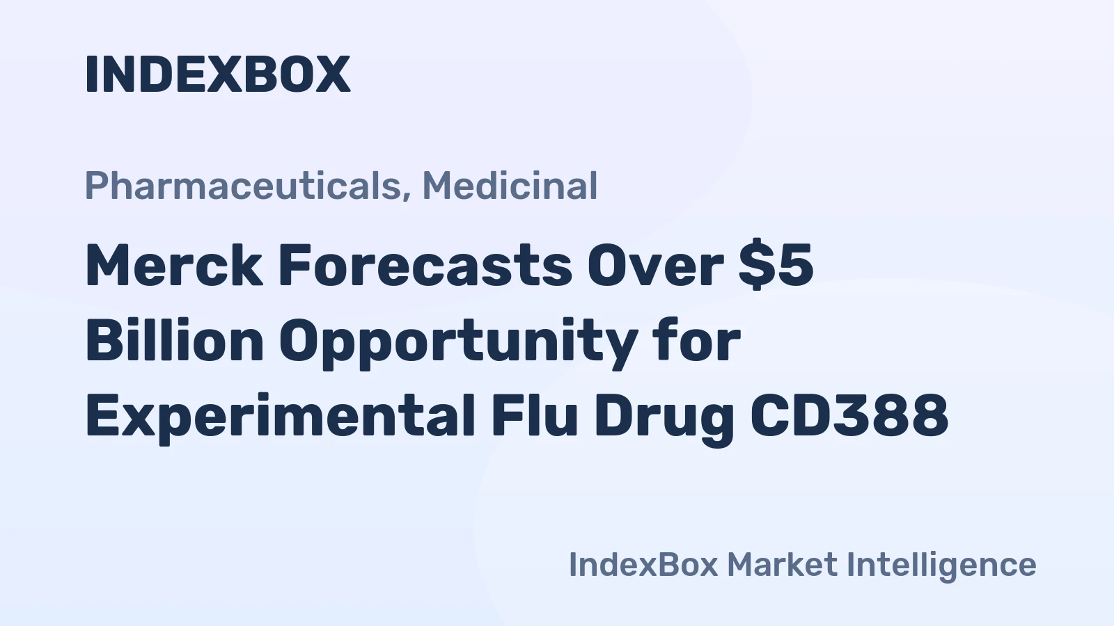 Merck Forecasts Over $5 Billion Opportunity for Experimental Flu Drug CD388