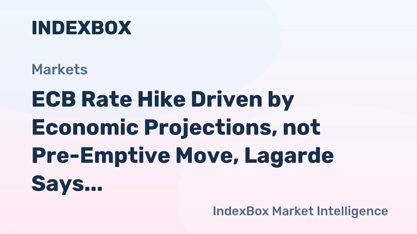 ECB Rate Hike Driven by Economic Projections, not Pre-Emptive Move, Lagarde Says
