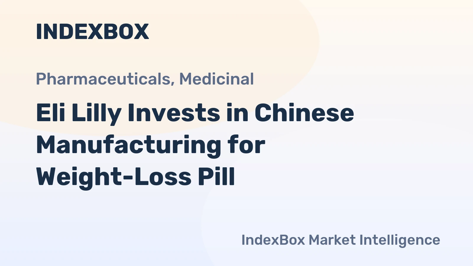 Eli Lilly Invests in Chinese Manufacturing for Weight-Loss Pill