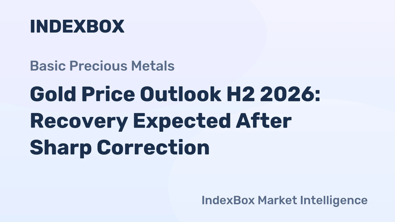 Gold Price Outlook H2 2026: Recovery Expected After Sharp Correction