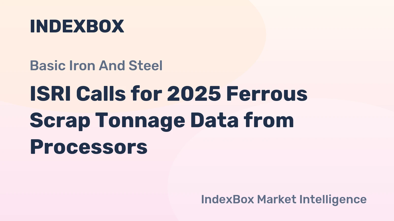 ISRI Calls for 2025 Ferrous Scrap Tonnage Data from Processors