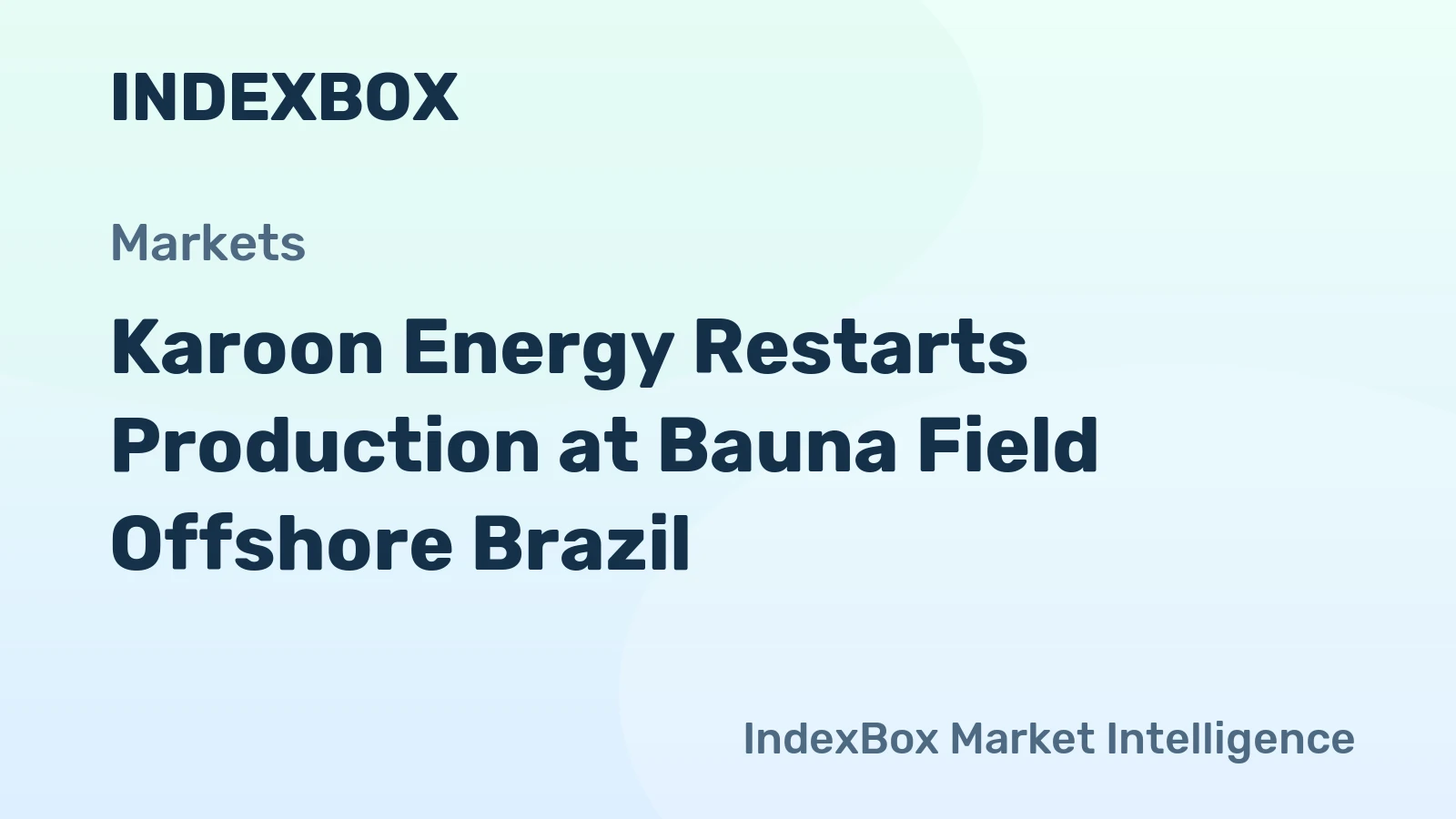 Karoon Energy Restarts Production at Bauna Field Offshore Brazil