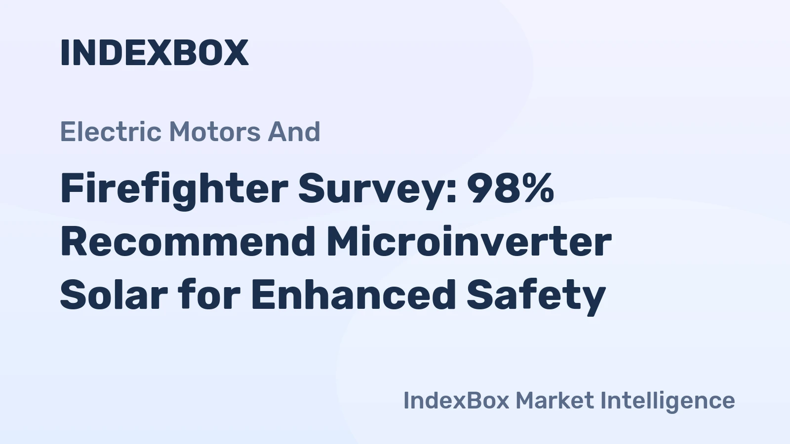 Firefighter Survey: 98% Recommend Microinverter Solar for Enhanced Safety