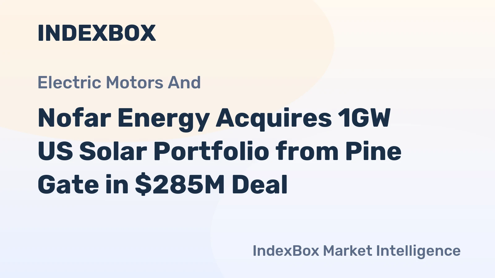 Nofar Energy Acquires 1GW US Solar Portfolio from Pine Gate in $285M Deal