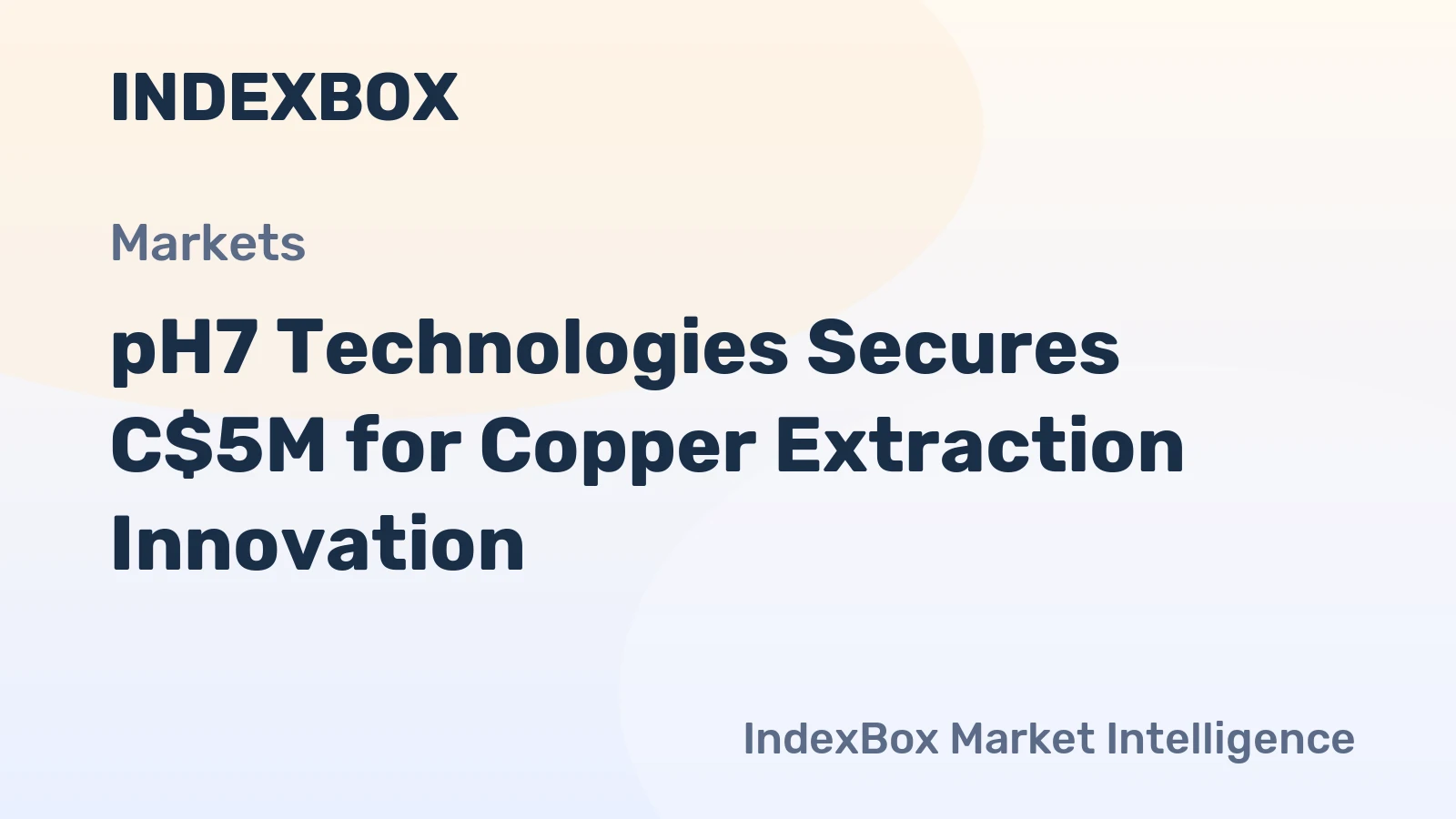 pH7 Technologies Secures C$5M for Copper Extraction Innovation