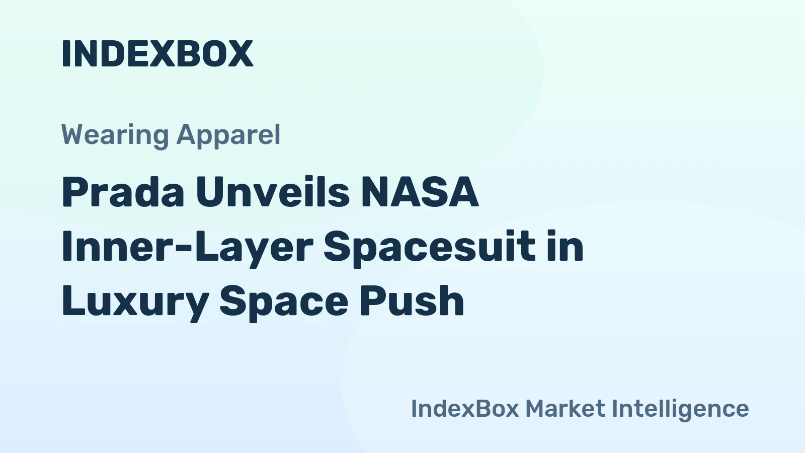 Prada Unveils NASA Inner-Layer Spacesuit in Luxury Space Push