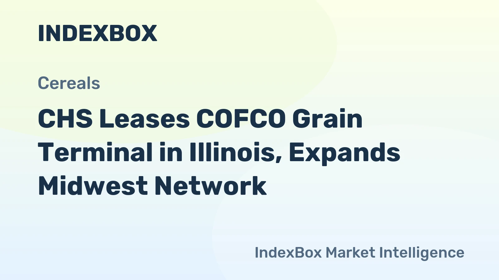 CHS Leases COFCO Grain Terminal in Illinois, Expands Midwest Network