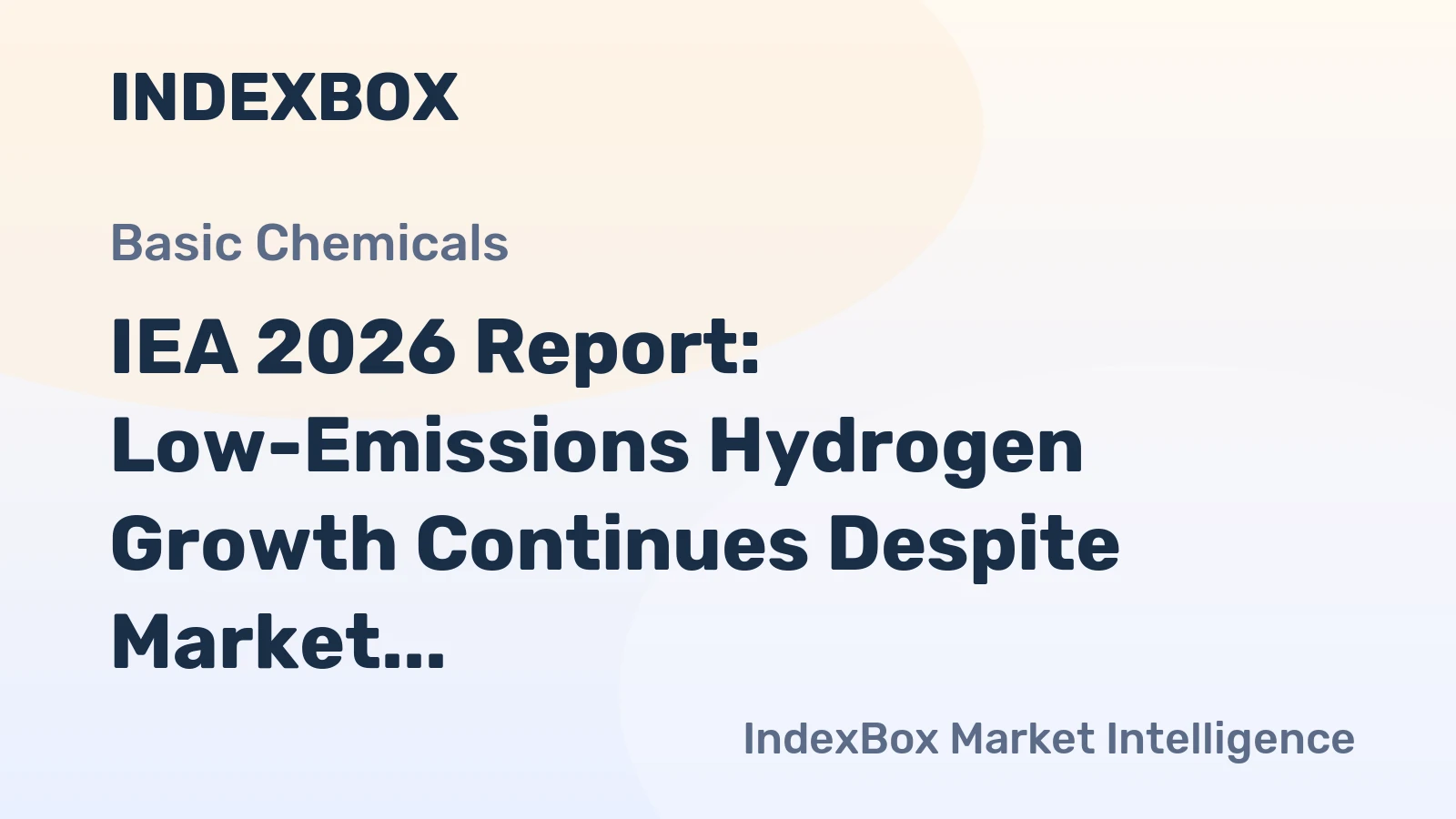 IEA 2026 Report: Low-Emissions Hydrogen Growth Continues Despite Market Corrections