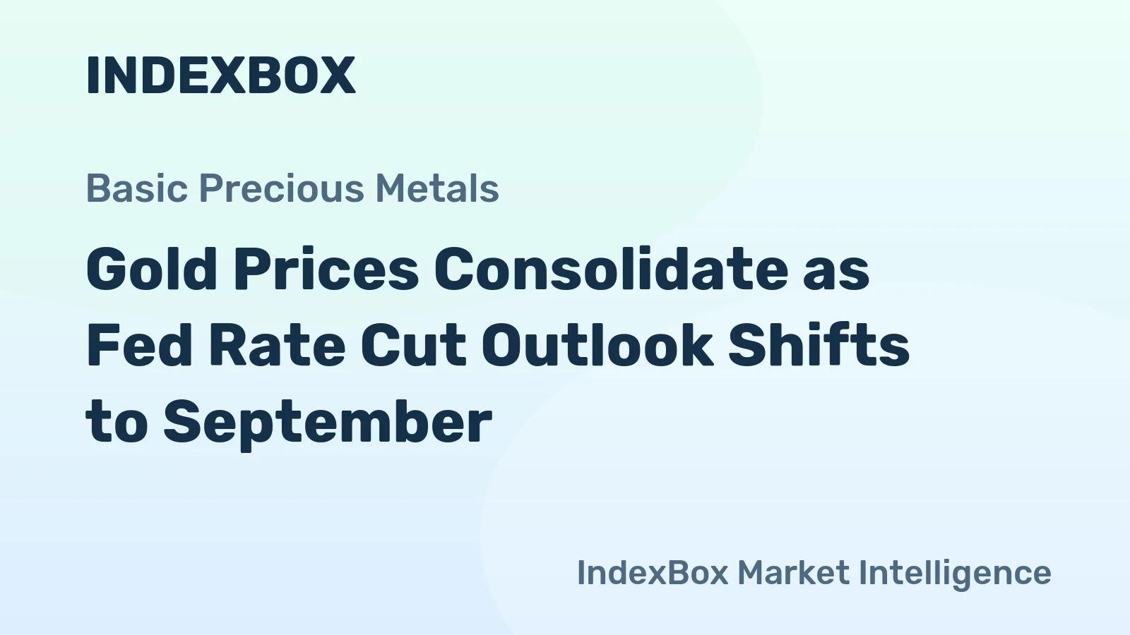 Gold Prices Consolidate as Fed Rate Cut Outlook Shifts to September