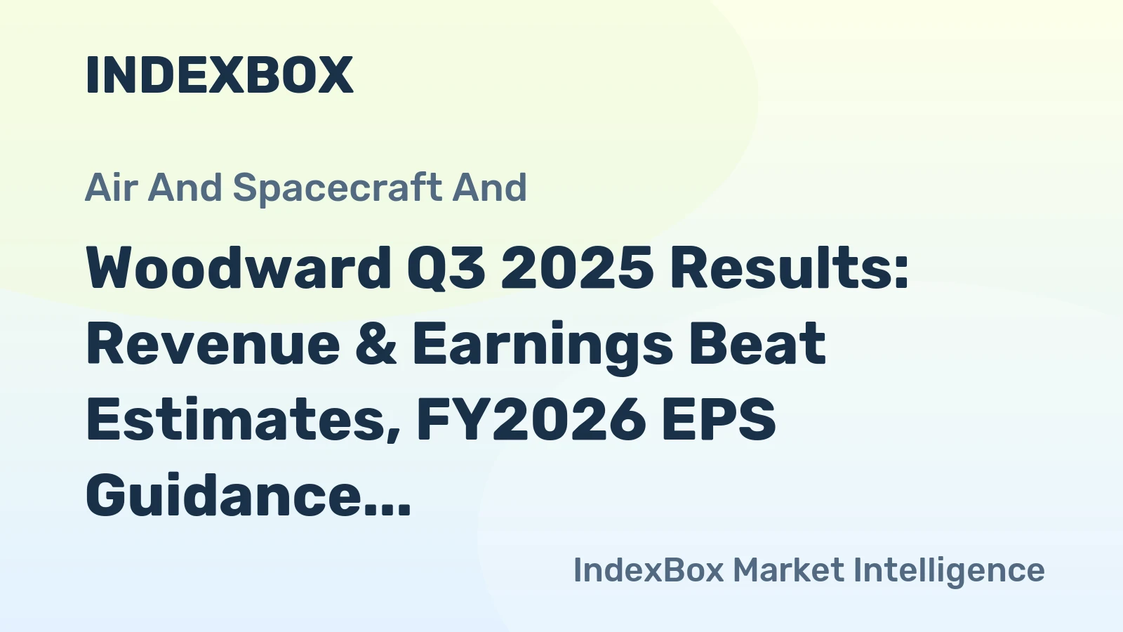Woodward Q3 2025 Results: Revenue & Earnings Beat Estimates, FY2026 EPS Guidance Below Forecasts