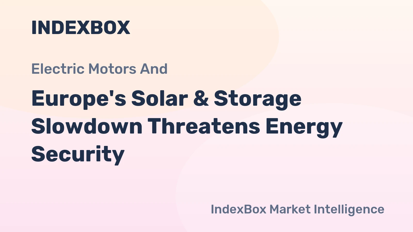 Europe's Solar & Storage Slowdown Threatens Energy Security