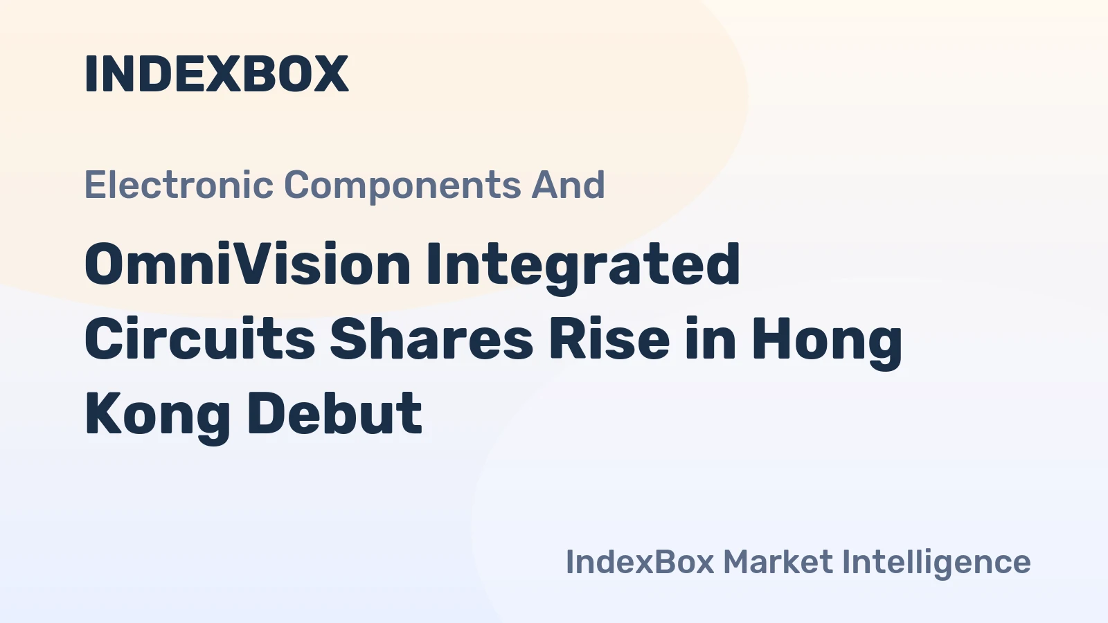OmniVision Integrated Circuits Shares Rise in Hong Kong Debut