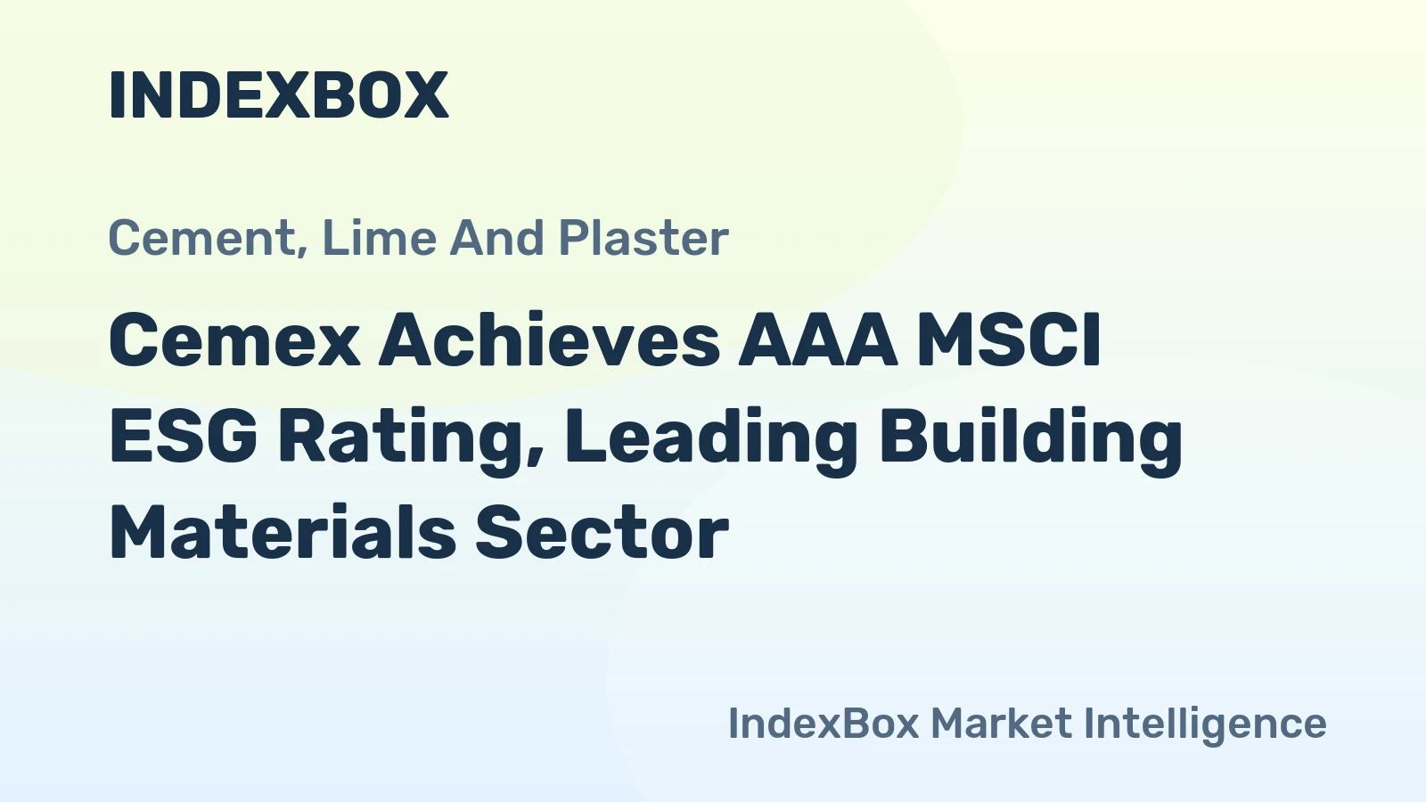 Cemex Achieves AAA MSCI ESG Rating, Leading Building Materials Sector
