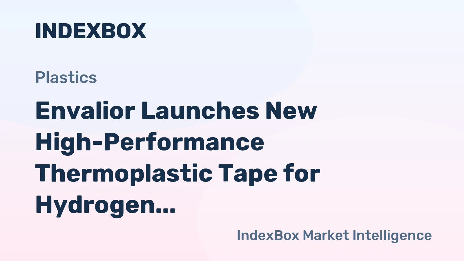Envalior Launches New High-Performance Thermoplastic Tape for Hydrogen Tanks