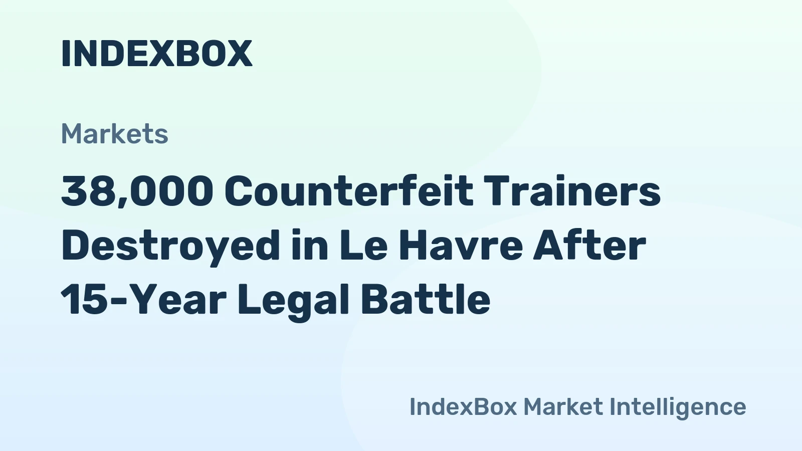 38,000 Counterfeit Trainers Destroyed in Le Havre After 15-Year Legal Battle