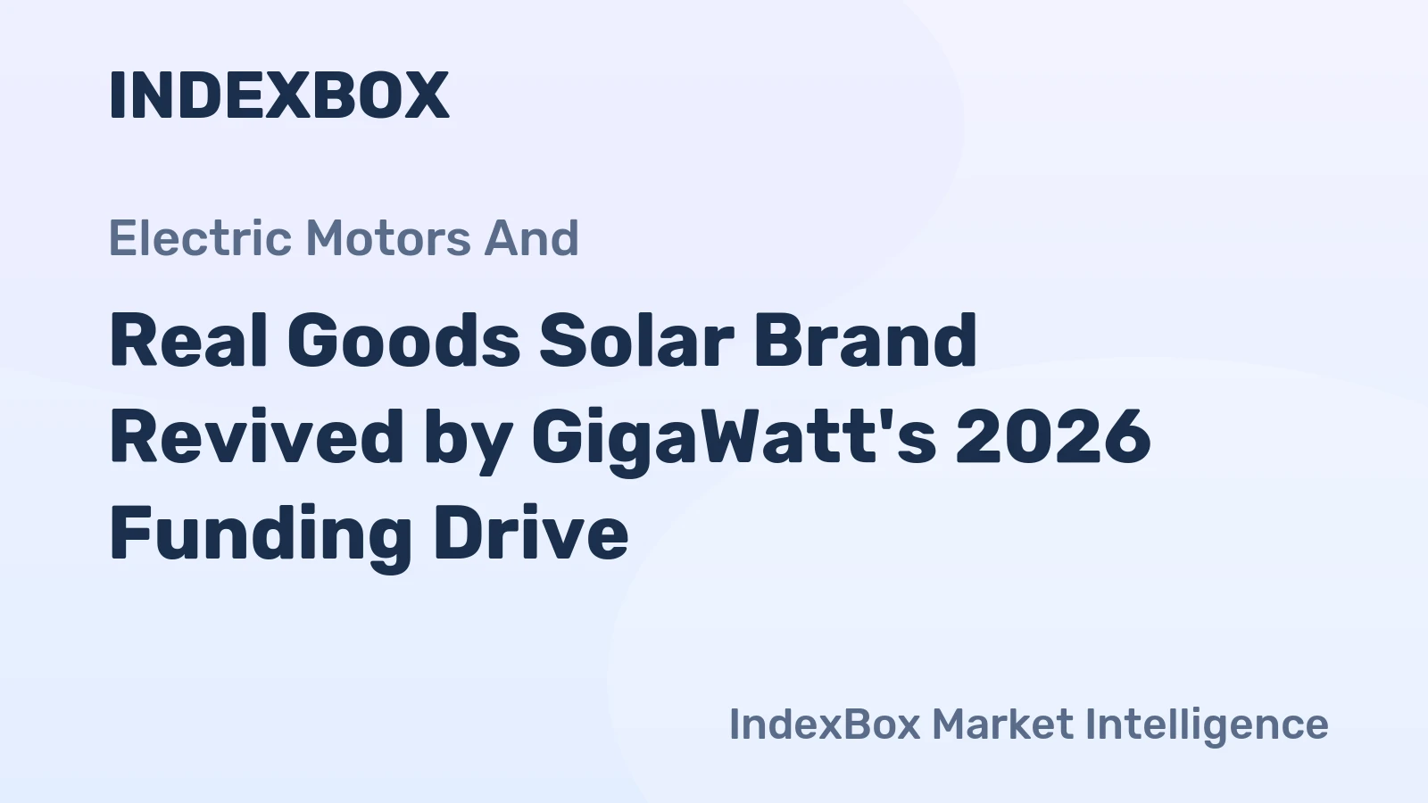 Real Goods Solar Brand Revived by GigaWatt's 2026 Funding Drive