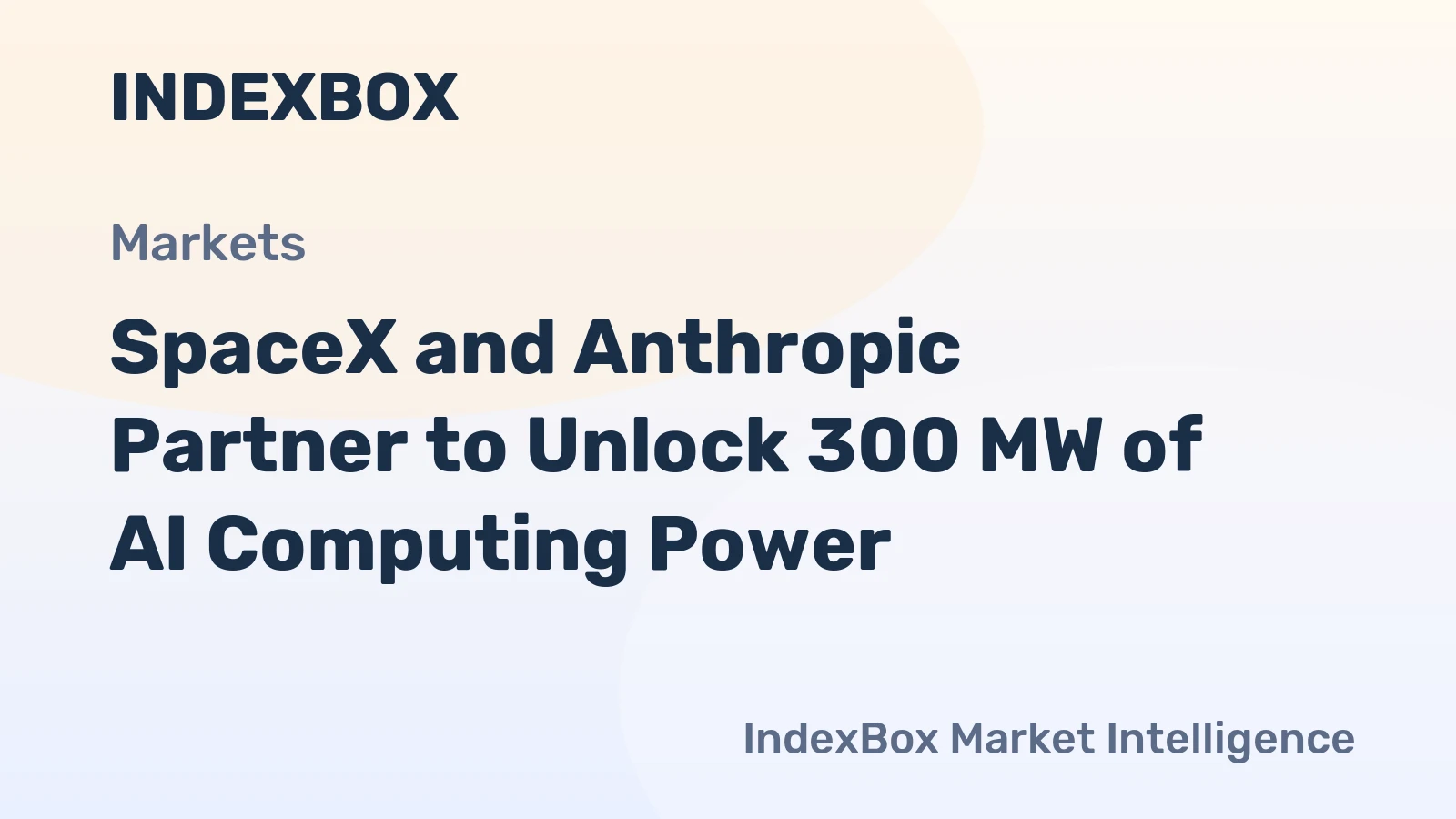 SpaceX and Anthropic Partner to Unlock 300 MW of AI Computing Power