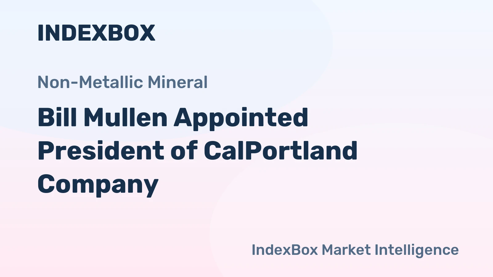 Bill Mullen Appointed President of CalPortland Company